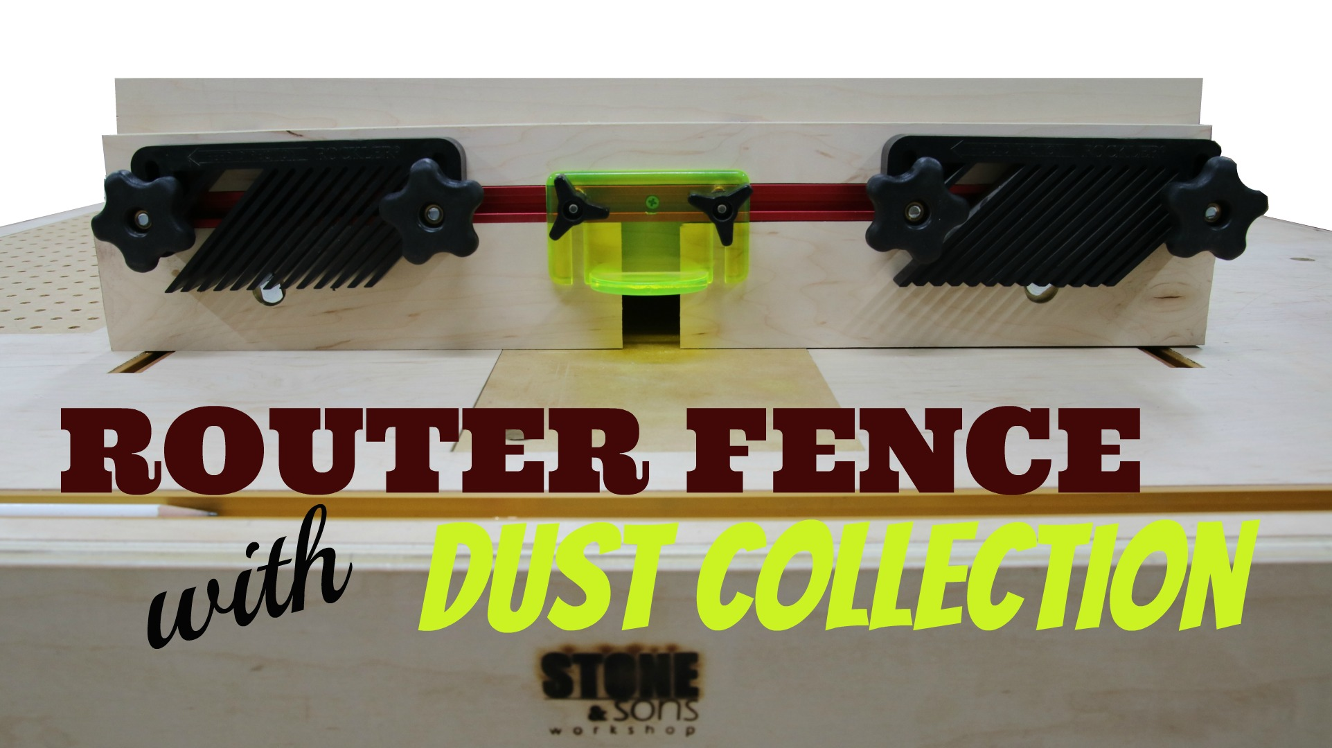 Router Fence with Dust Collection